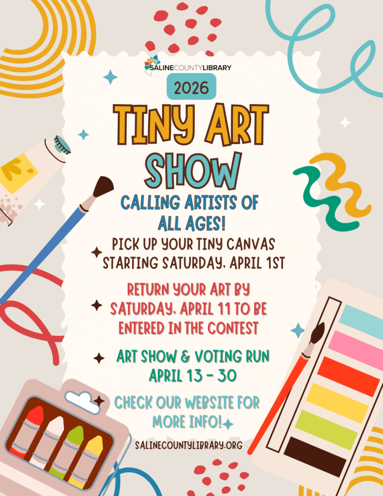 Tiny Art Show & Artist Showcase! - Saline County Library